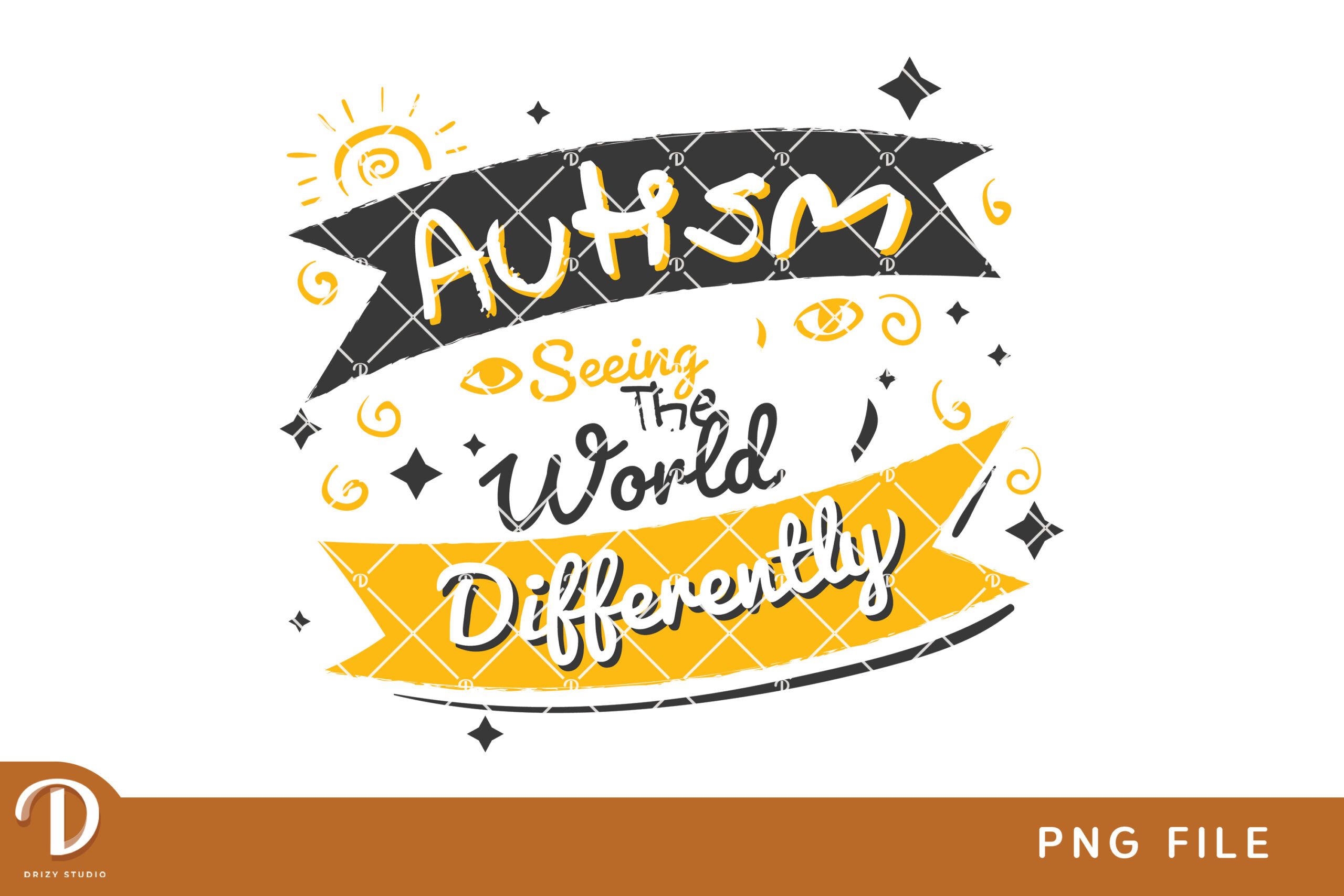 Autism Seeing The World Differently - Drizy Studio